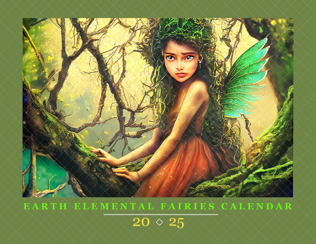 2025 Earth Fairies Calendar Earth Elemental Fantasy Calendar Nature ...