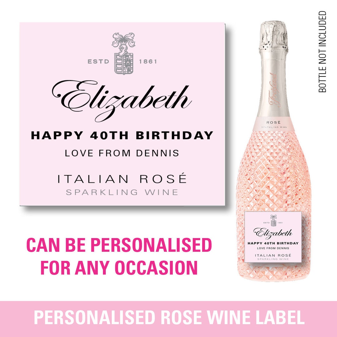 Personalised Prosecco ROSE Sparkling WINE Bottle LABEL - Birthday Gift ...