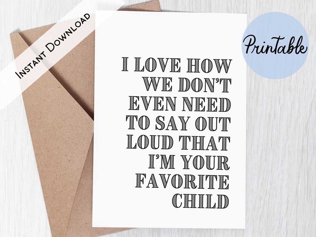 Funny Father's Day Card, Printable Card, Card From Favorite Child ...