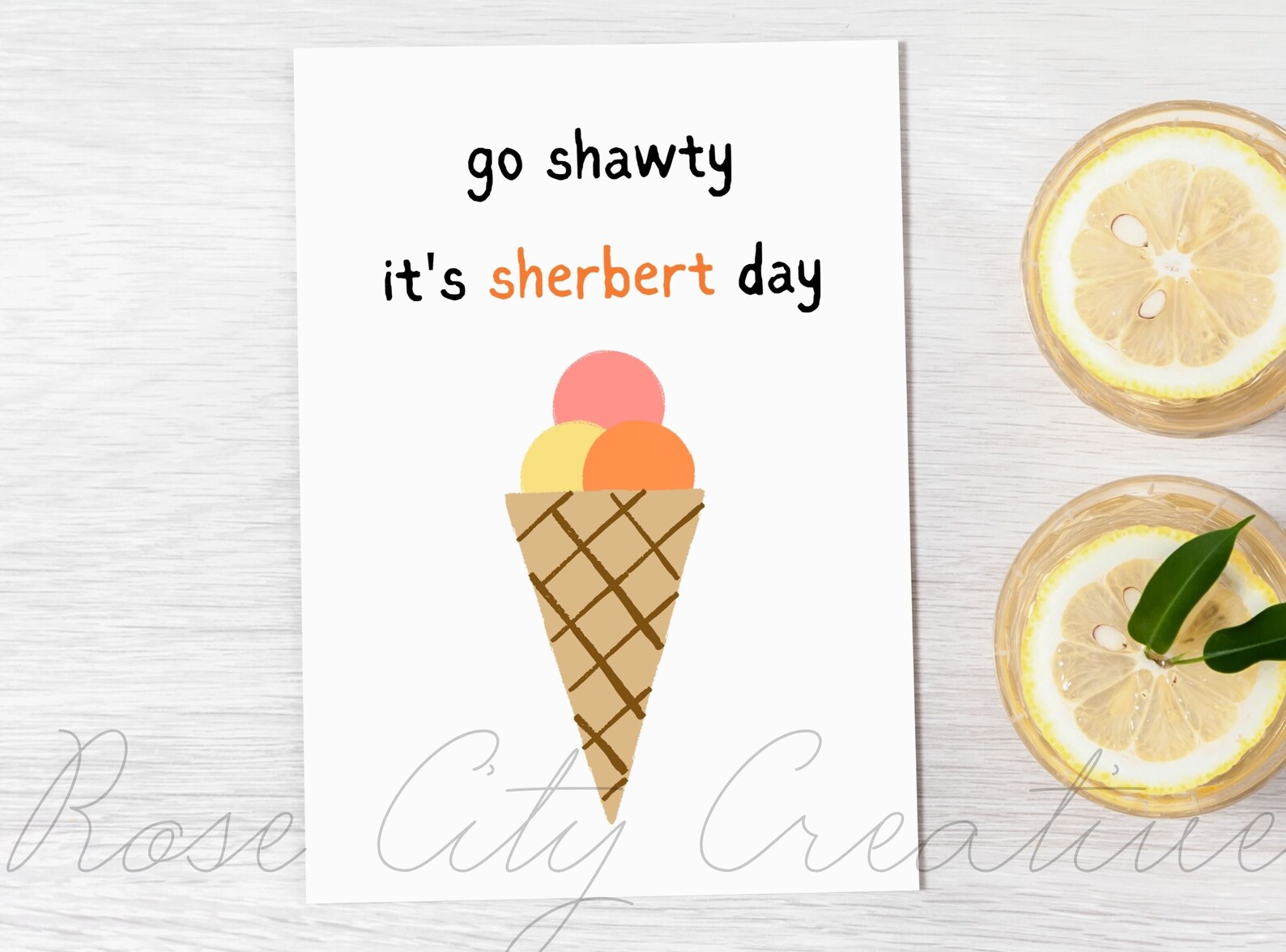 Printable Birthday Card, Go Shawty It's Sherbert Day, Funny Birthday ...