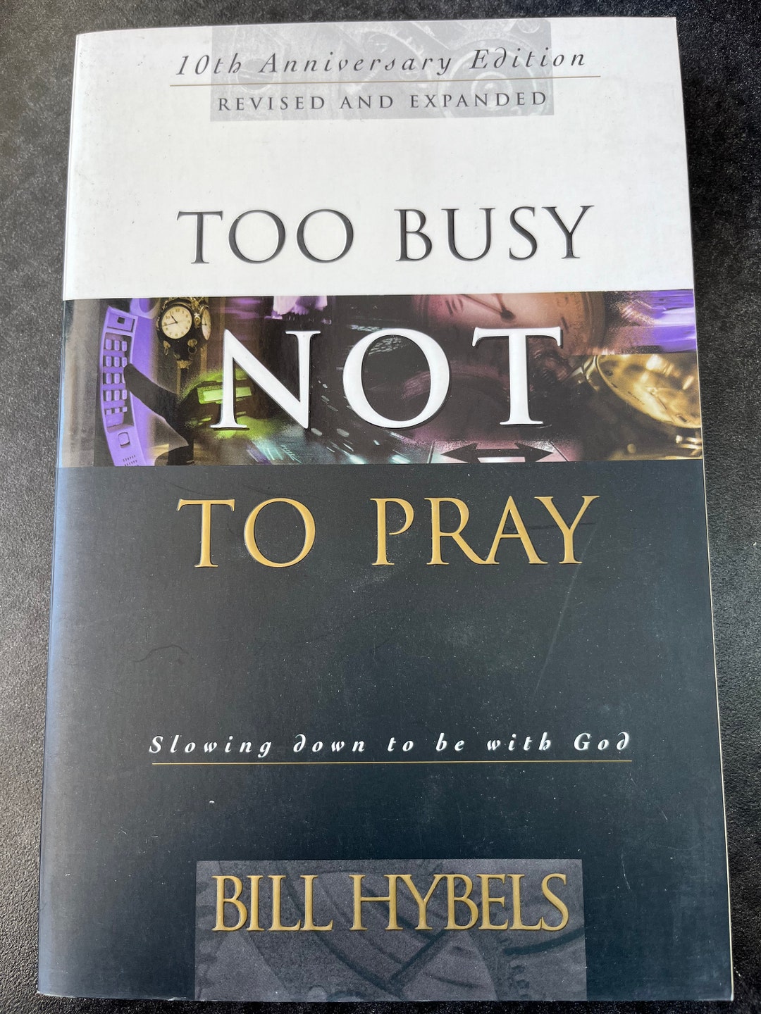 Too Busy Not to Pray by Bill Hybels - Etsy