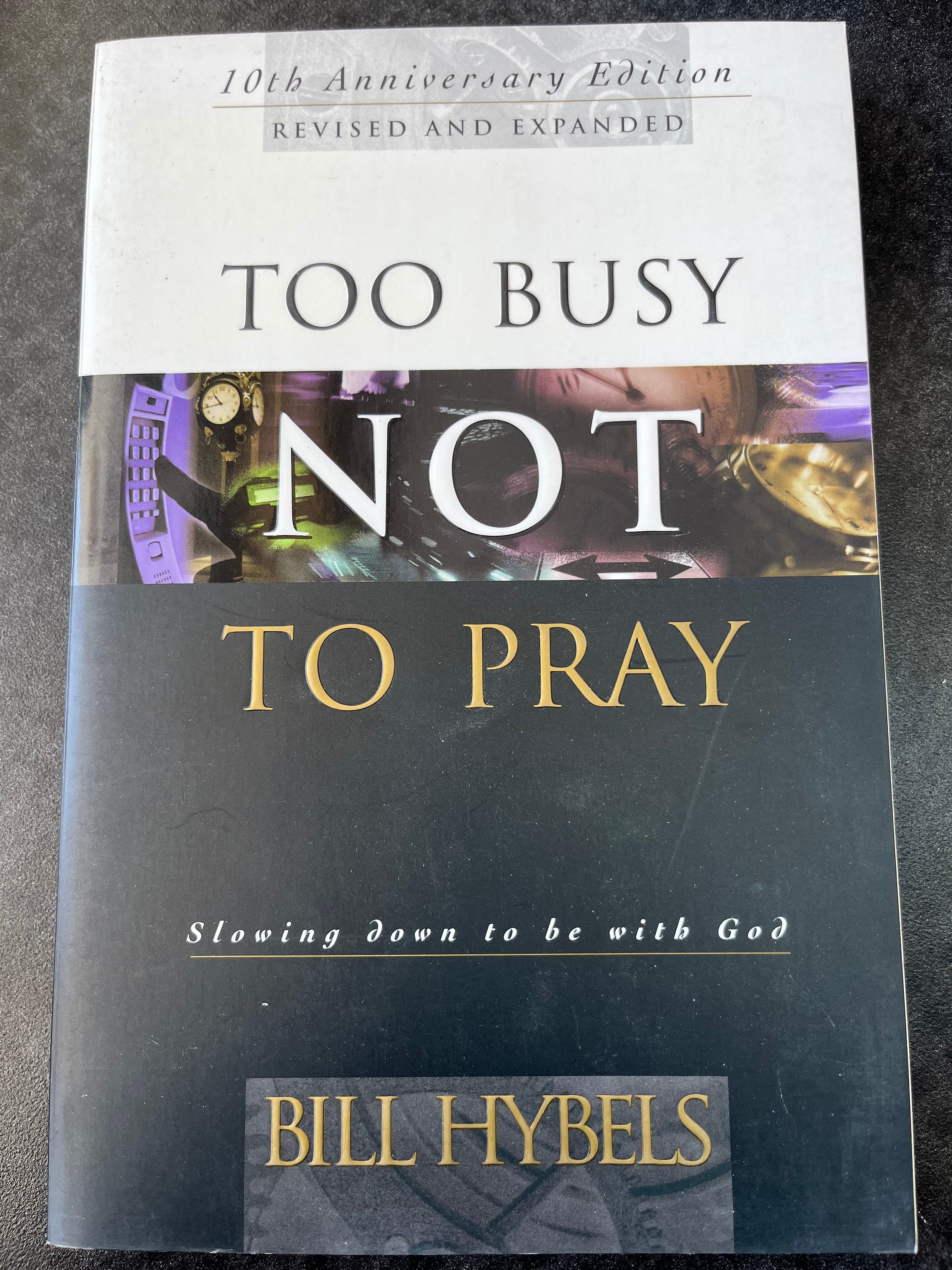 Too Busy Not to Pray by Bill Hybels - Etsy