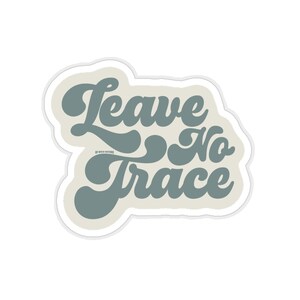 Leave No Trace Graphic Vinyl Decal Sticker - Etsy
