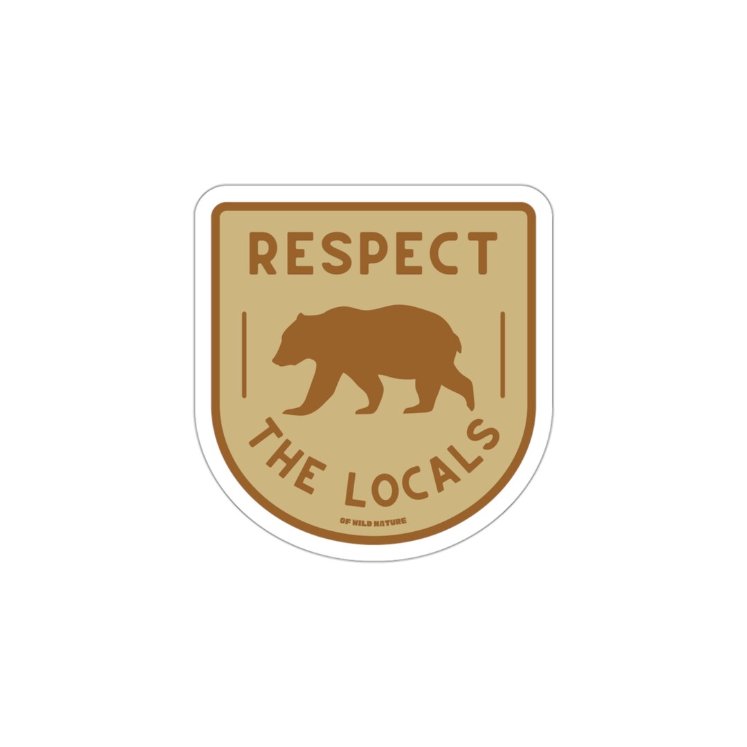 Respect the Locals Vinyl Sticker Decals - Etsy