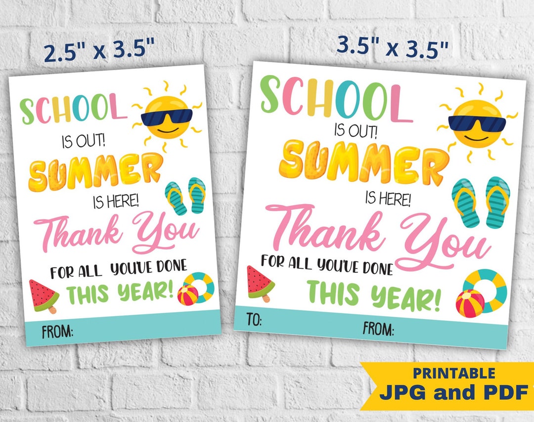 School is Out Summer is Here Teacher Appreciation Tags, End of School ...