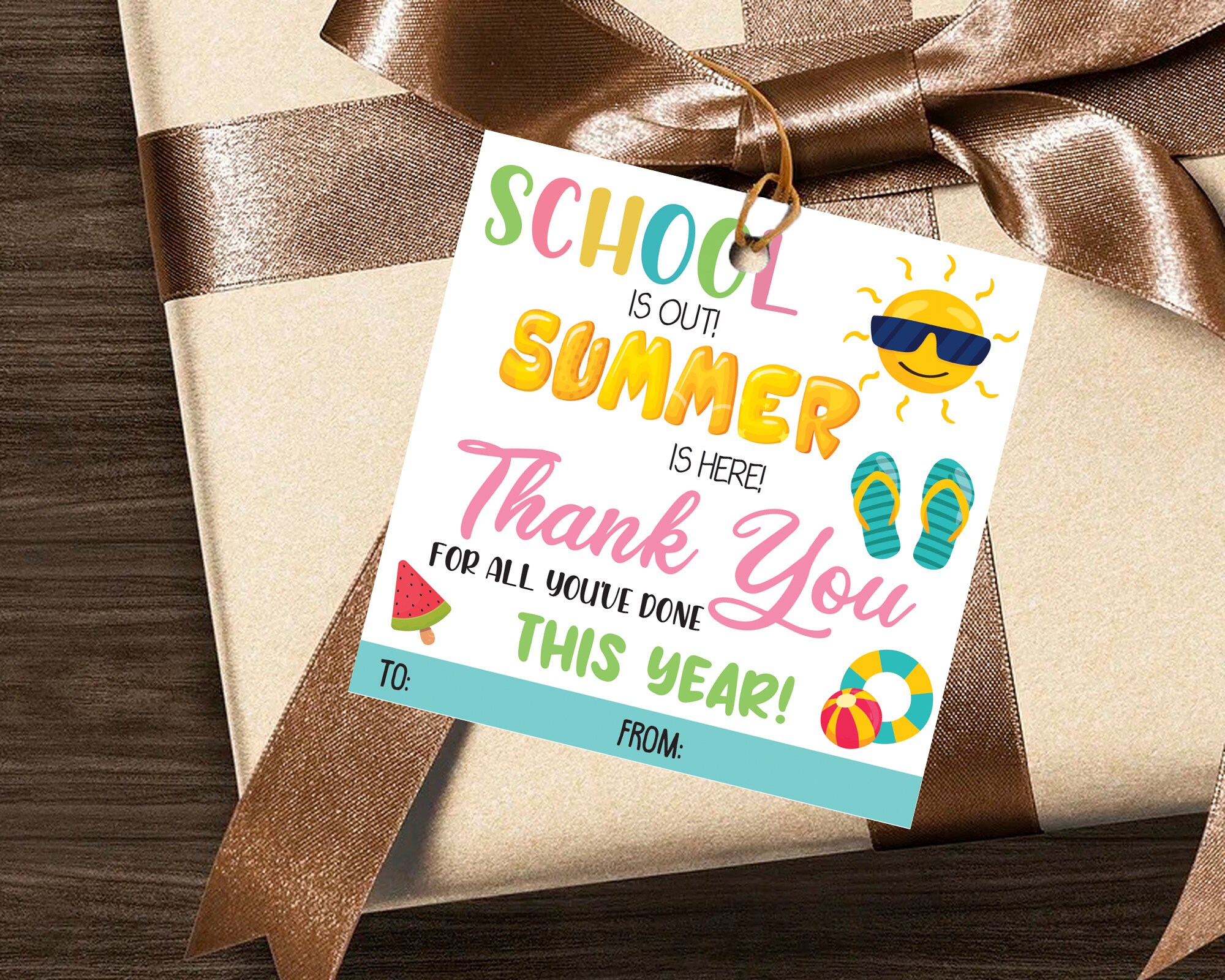 School is Out Summer is Here Teacher Appreciation Tags, End of School ...