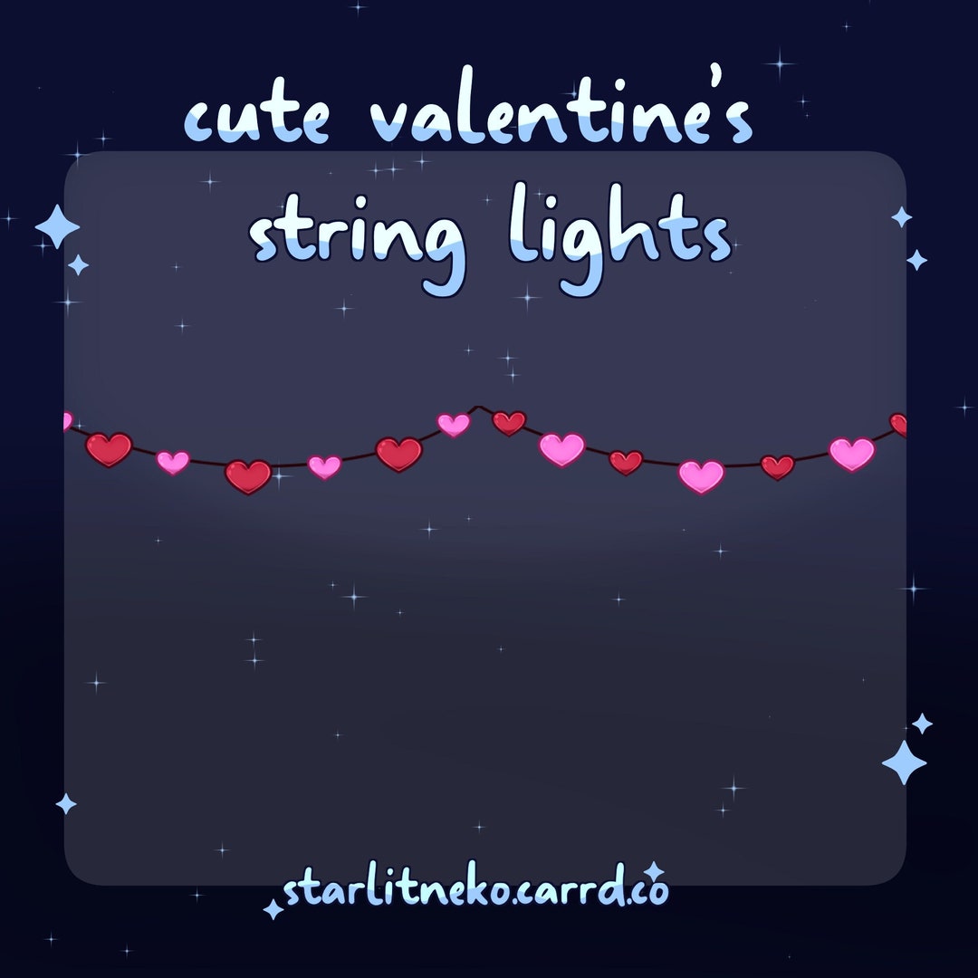 Stream Overlay: Cute Valentine's Heart String Lights P2U - Etsy
