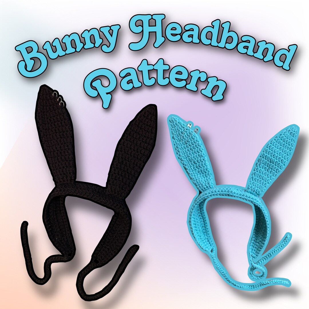 Bunny Headband PATTERN (pictures Included) - Etsy