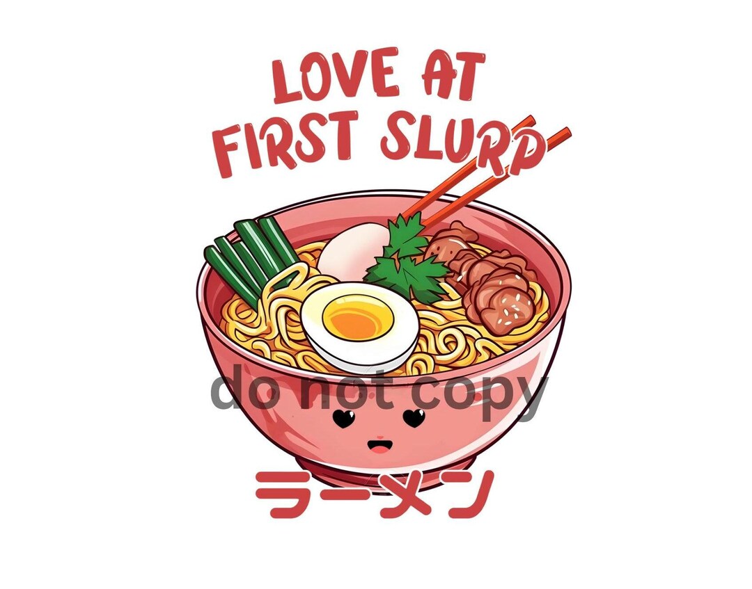Ramen Love at First Slurp Sublimation Png Digital Download - Etsy