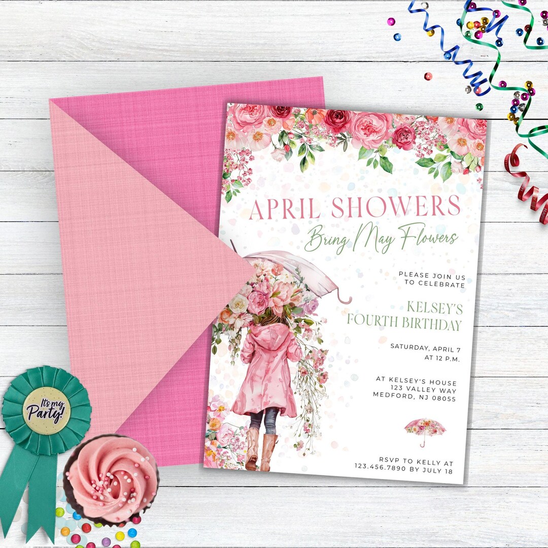 April Showers Bring May Flowers Invite, 4th Birthday April Showers ...