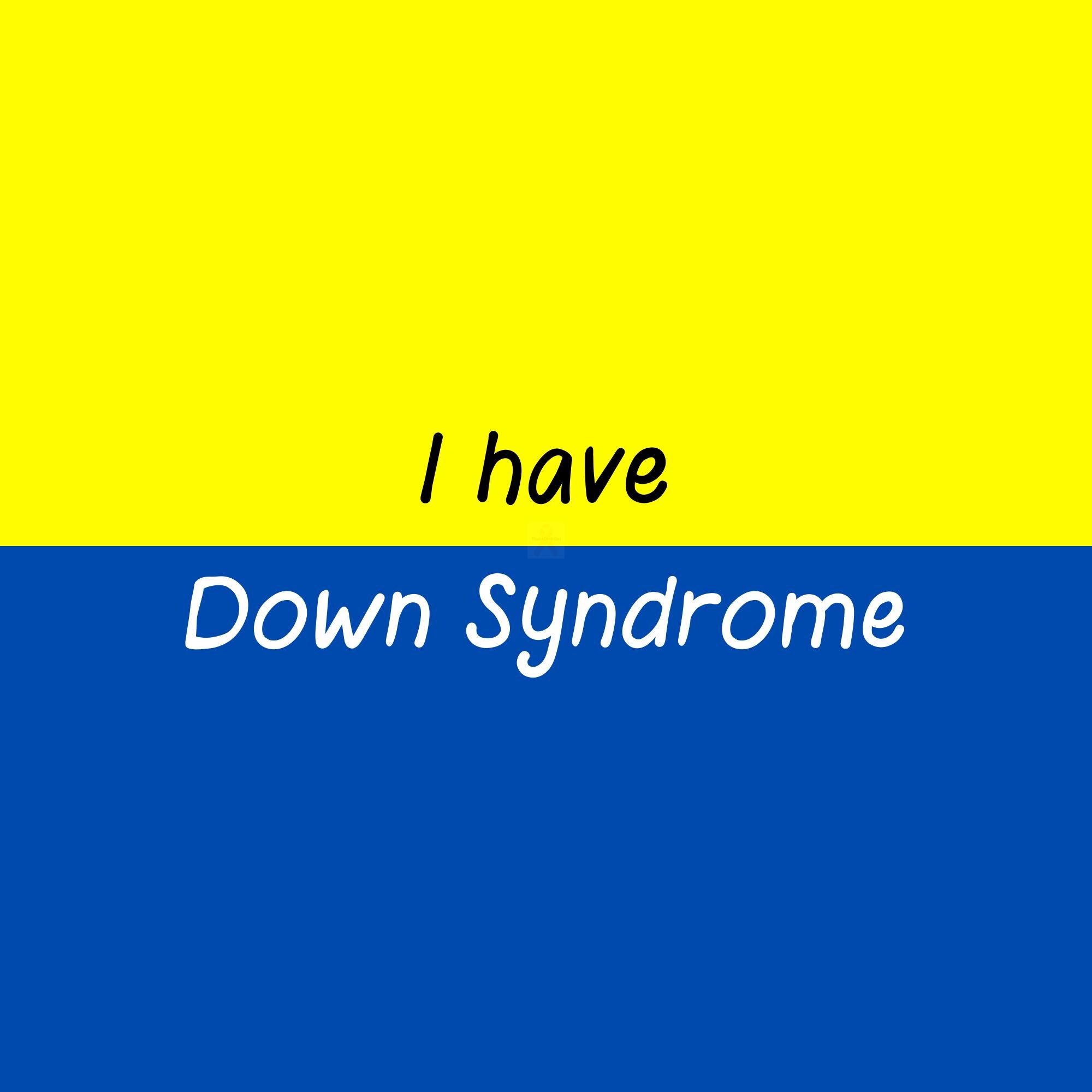 I Have Down Syndrome | Down Syndrome Awareness | "i Have" Series - Etsy