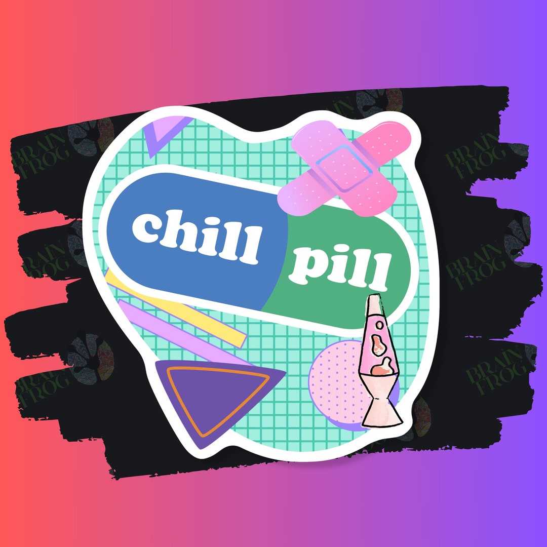90s Sticker Chill Pill | Water & UV Resistant Vinyl Die Cut Sticker ...