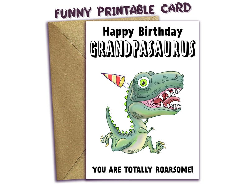 Happy Birthday Grandpasaurus, PRINTABLE Grandfather Birthday Card ...