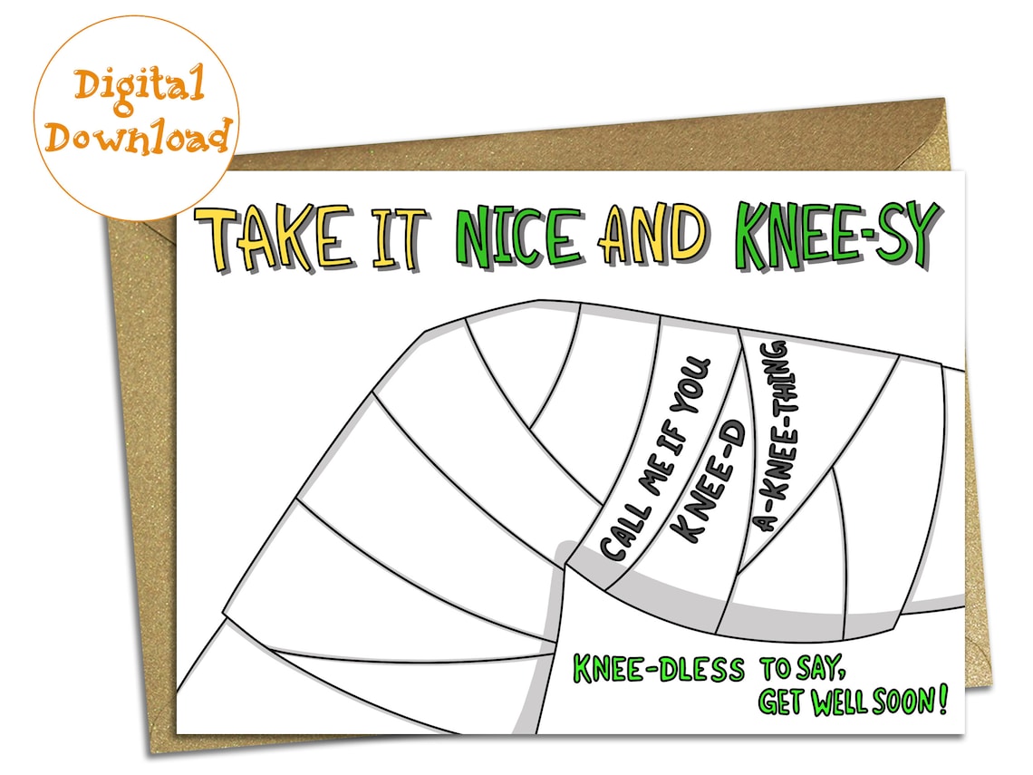Funny Get Well Soon Card. Knee Surgery Speedy Recovery. Take It Nice ...