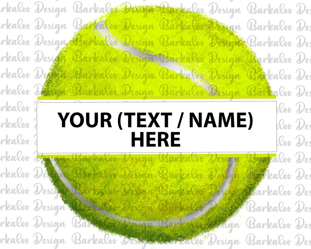 Customize Sport Ball Png Sublimation Design, Tennis Ball Name Frame Png ...