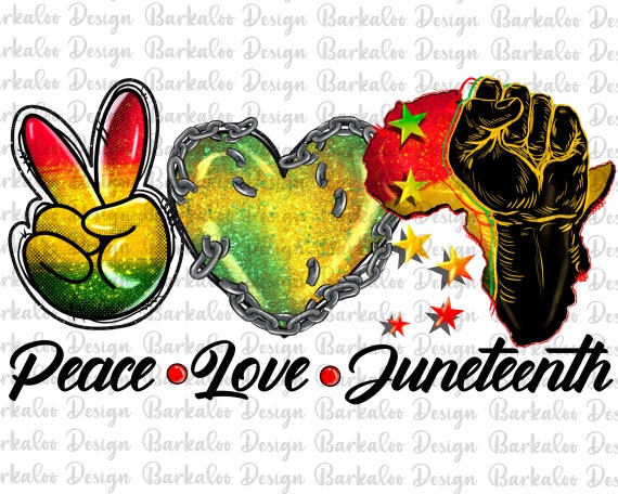 Peace Love Juneteenth Map Png Sublimation Design Juneteenth - Etsy