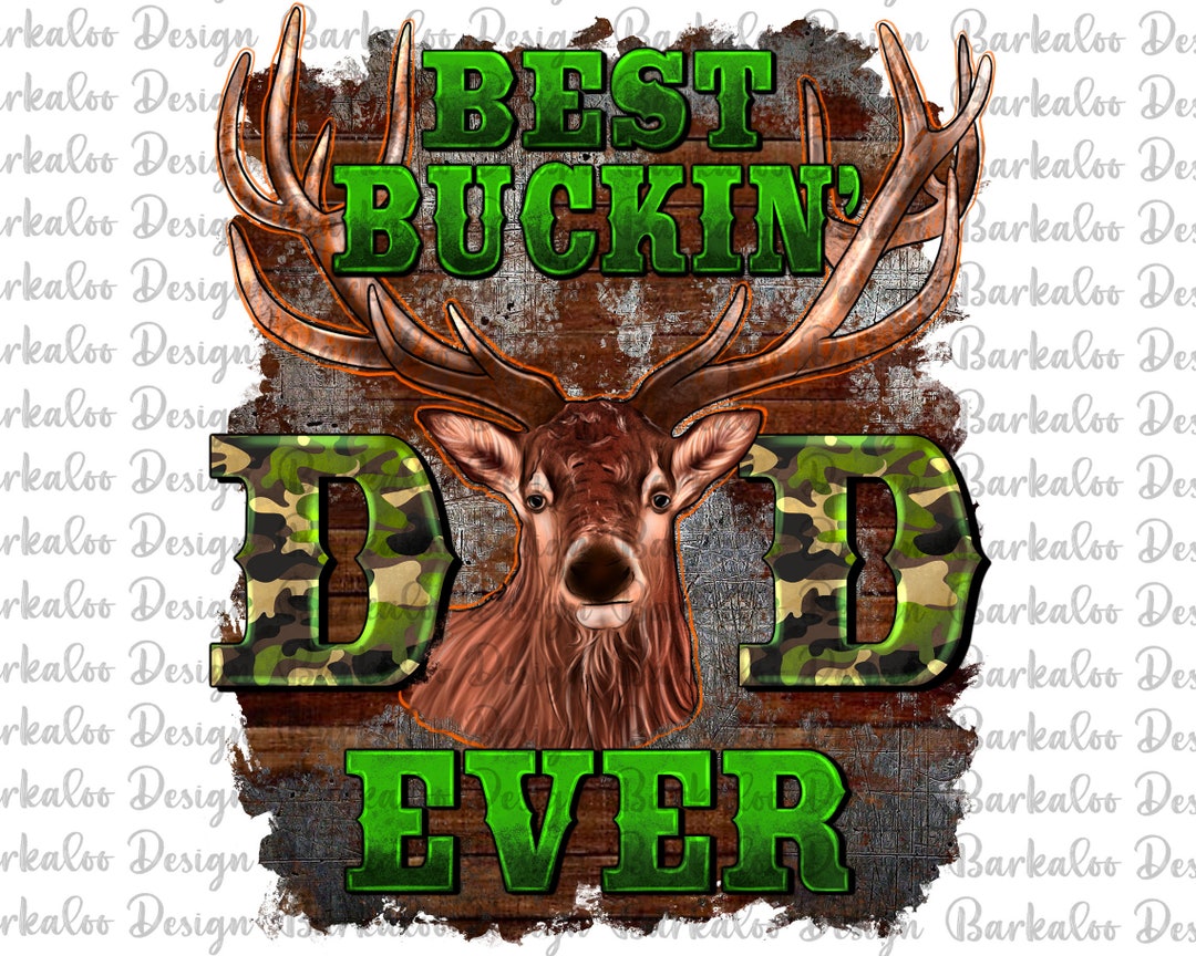 Western Best Bucking Dad Ever Png Sublimation Design, Buck Dad Png ...