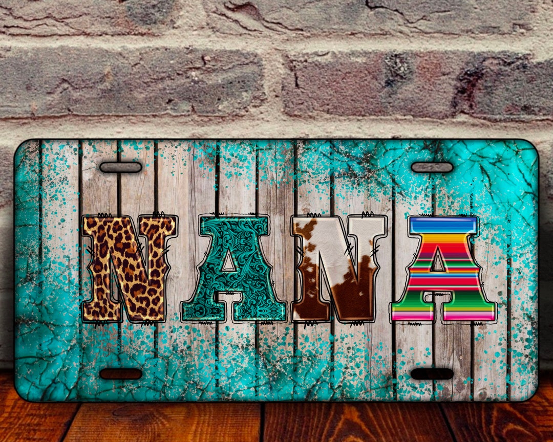 Western Turquoise Wood Barn Nana License Plate Sublimation Design, Nana ...