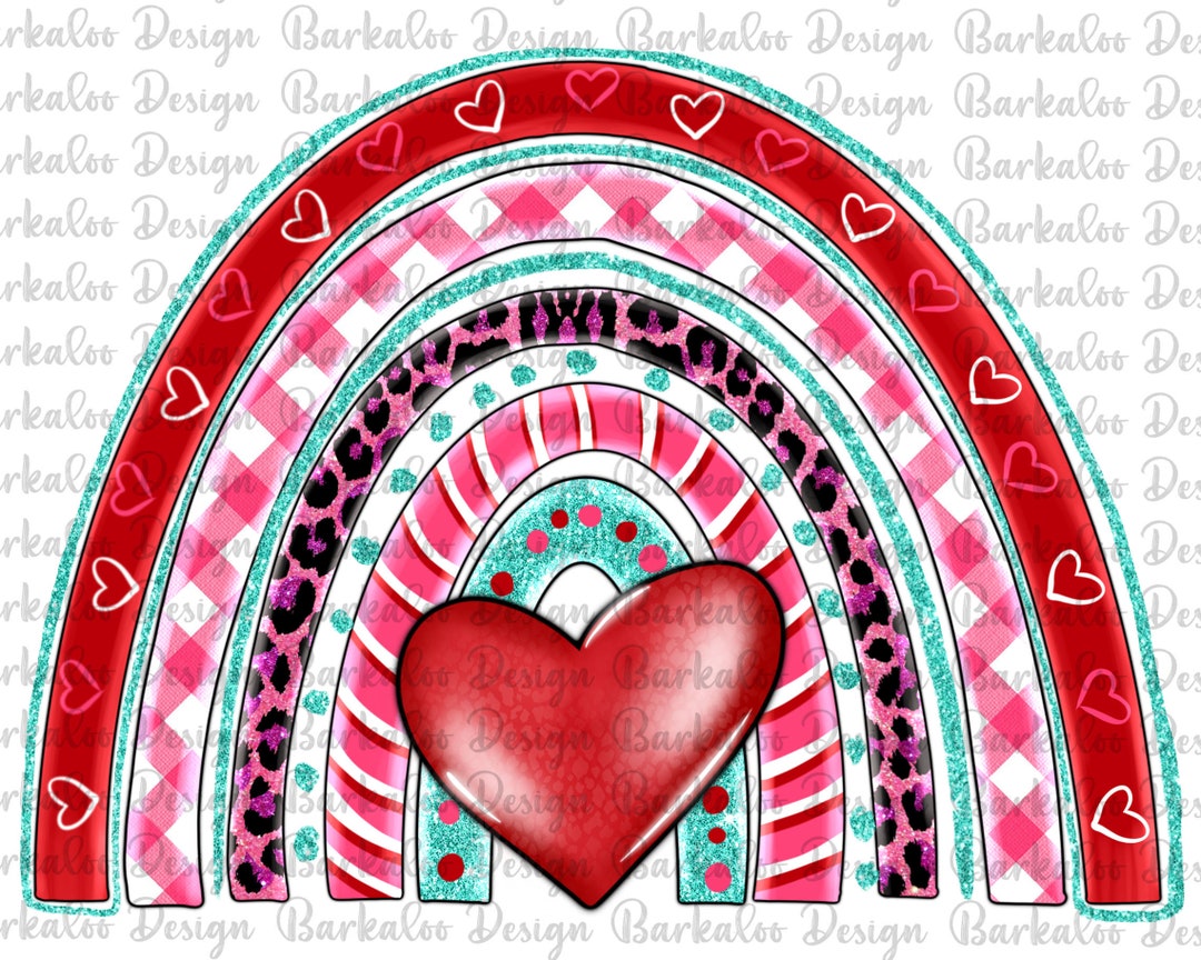 Valentines Day Rainbow PNG Sublimation Design, Valentines Day Png, Love ...