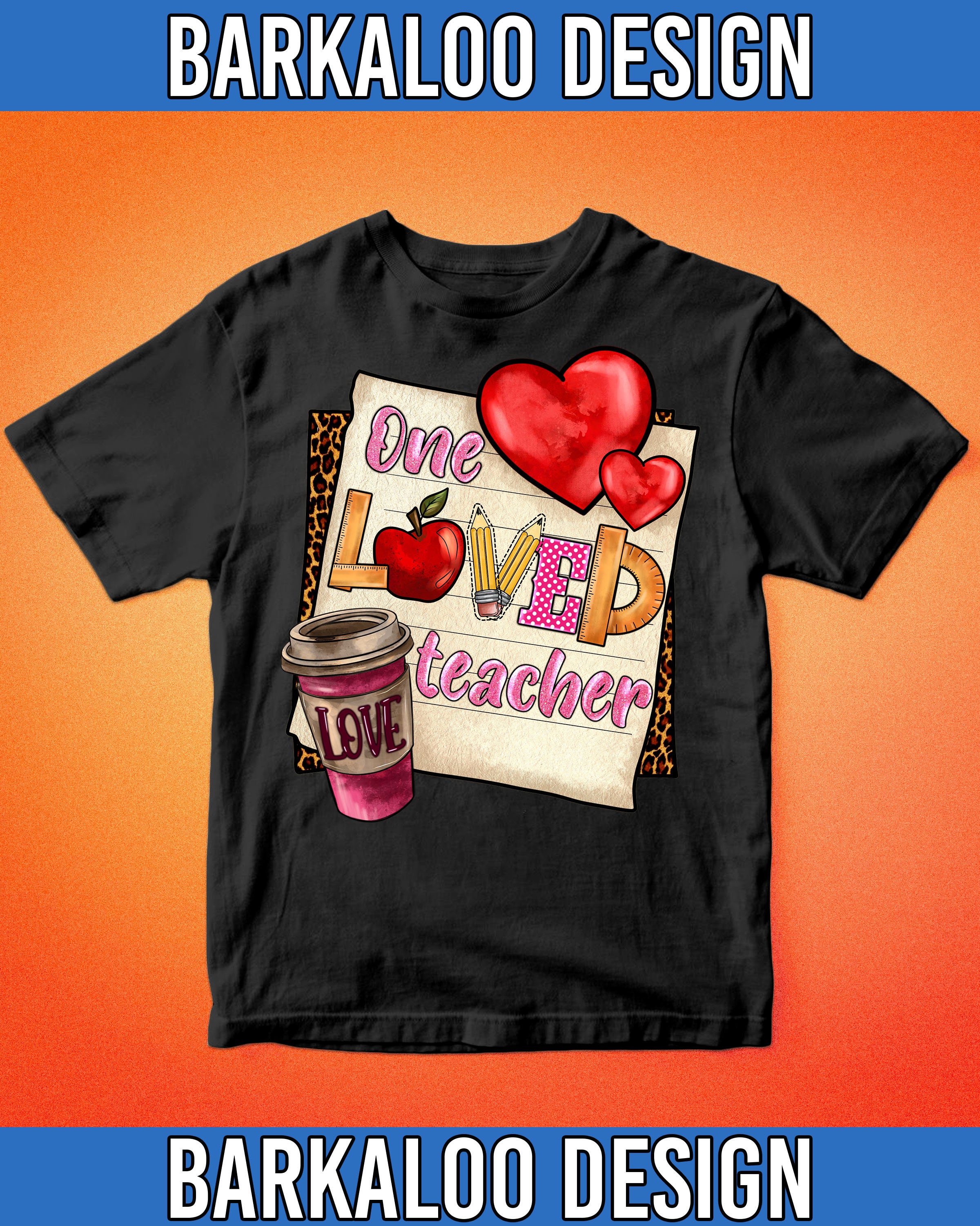 One Loved Teacher PNG Sublimation Design Teacher Valentine - Etsy