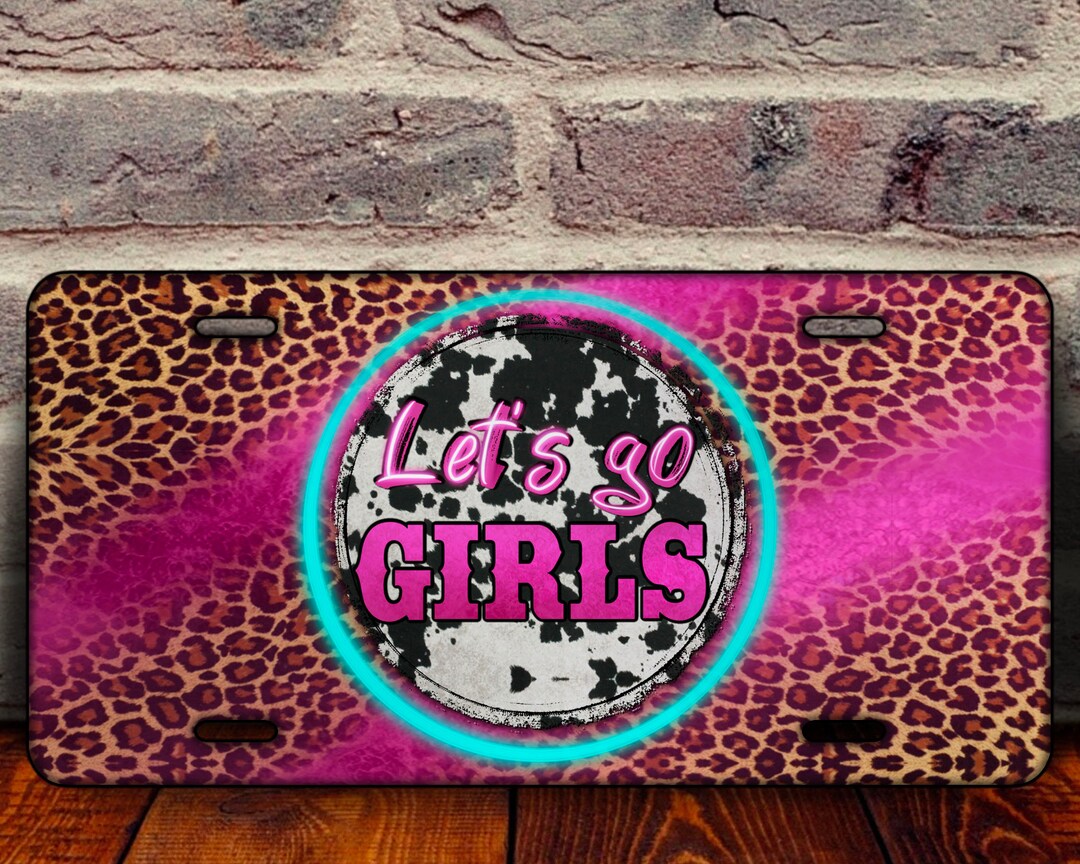 Western Let's Go Girls License Plate Sublimation Design, Girls License ...