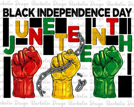 Black Independence Day Juneteenth Png Sublimation Design - Etsy