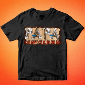 Papa If He Can't Fix It No One Can Png, Fixer Papa Png, Father's Day ...