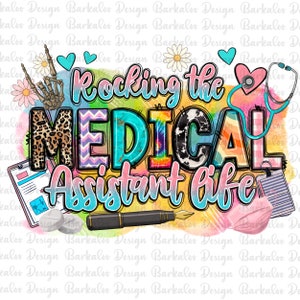Rocking the Medical Assistant Life Png Sublimation Design Download, MA ...