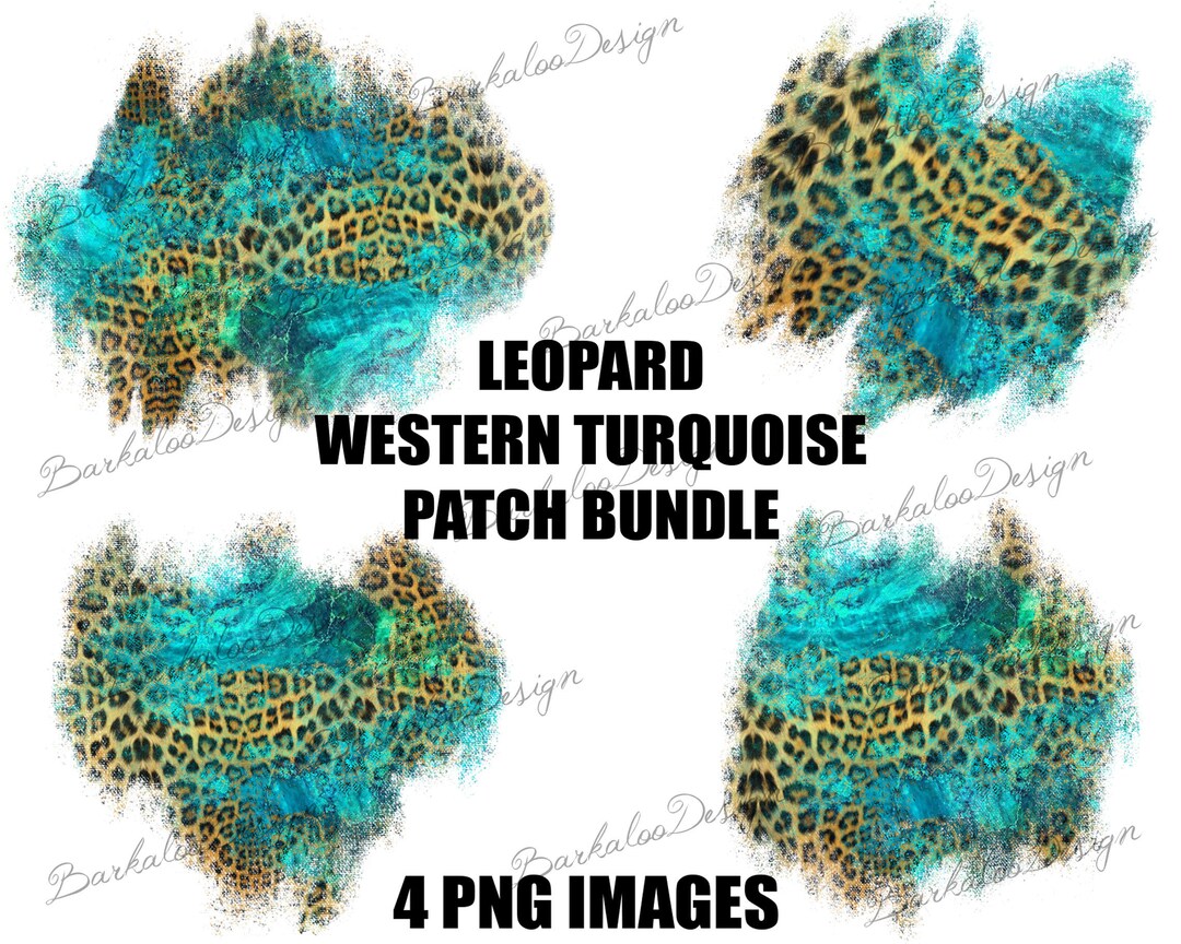 4 Leopard Turquoise Patch PNG Bundle Sublimation Design, Western Patch PNG Bundle, Western ...