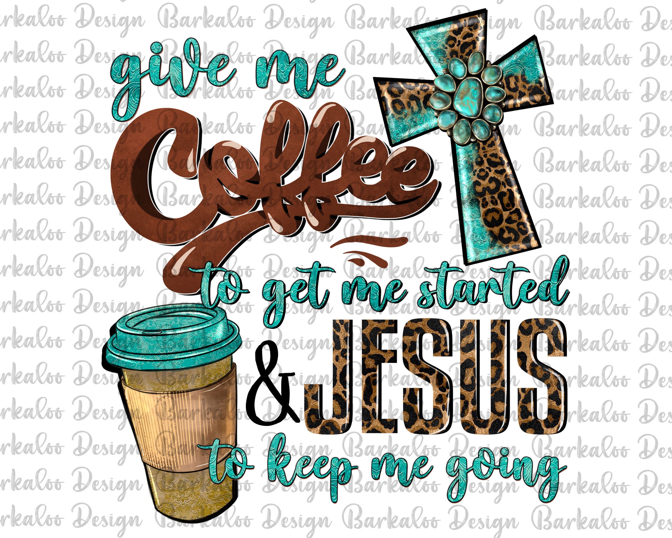 Give Me Coffee to Get Me Started_&_jesus to Keep Me Going, Hand Drawn ...