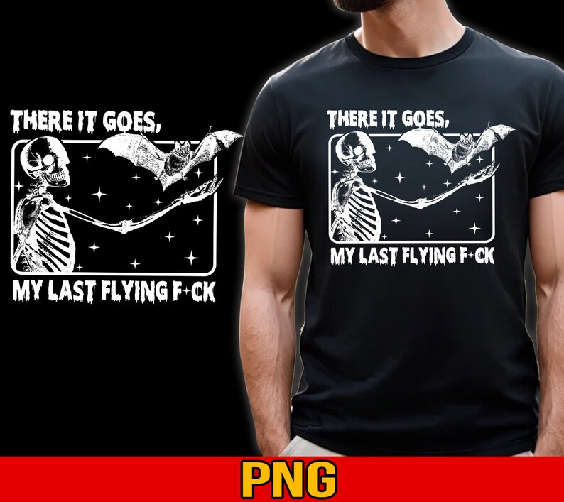 My Last Flying F-ck Bat PNG Print File for Sublimation or - Etsy