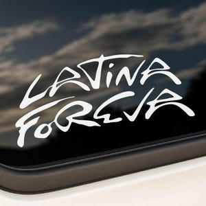 Latina Foreva Vinyl Decal | Karol G Latina Foreva | Latina Forver | Car ...