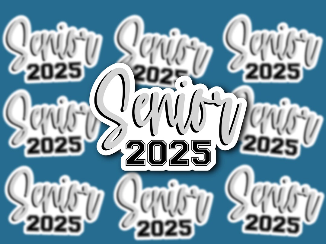 Senior 2025 Sticker | Senior 2025 Stickers | Senior Pride Sticker ...