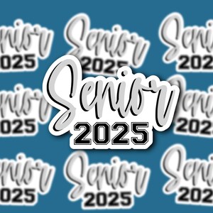 Senior 2025 Sticker | Senior 2025 Stickers | Senior Pride Sticker ...