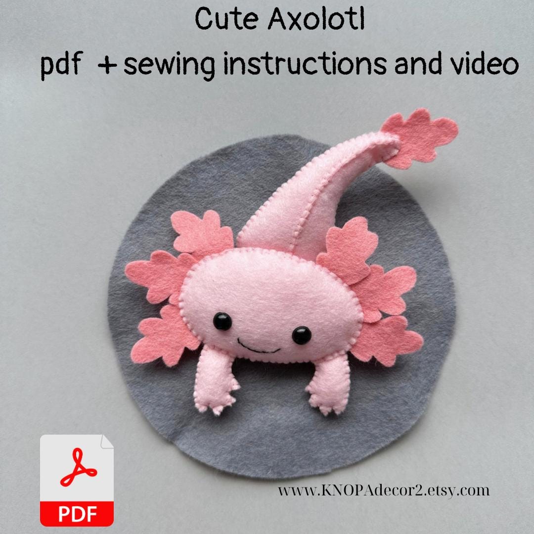 Funny Axolotl Pdf Plush Pattern Stuffed Sea Animals Cute Axolotl ...