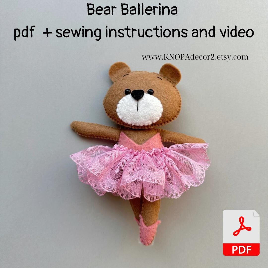 Bear Plush Pdf Pattern Felt Sewing Animals Handmade Ballerina Toy Baby ...