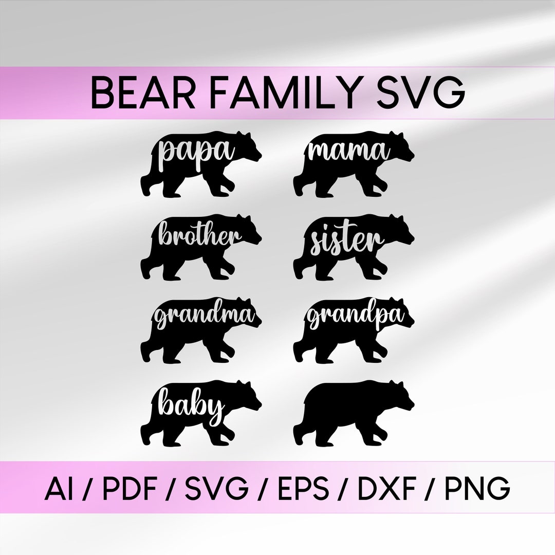 Bear Family SVG, Papa Bear SVG, Mama Bear Vector, Svg Files for Cricut ...
