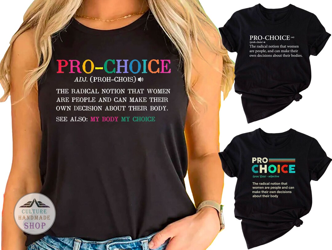 Pro Choice Definition T-shirt Tank Top V-neck Hoodie - Etsy