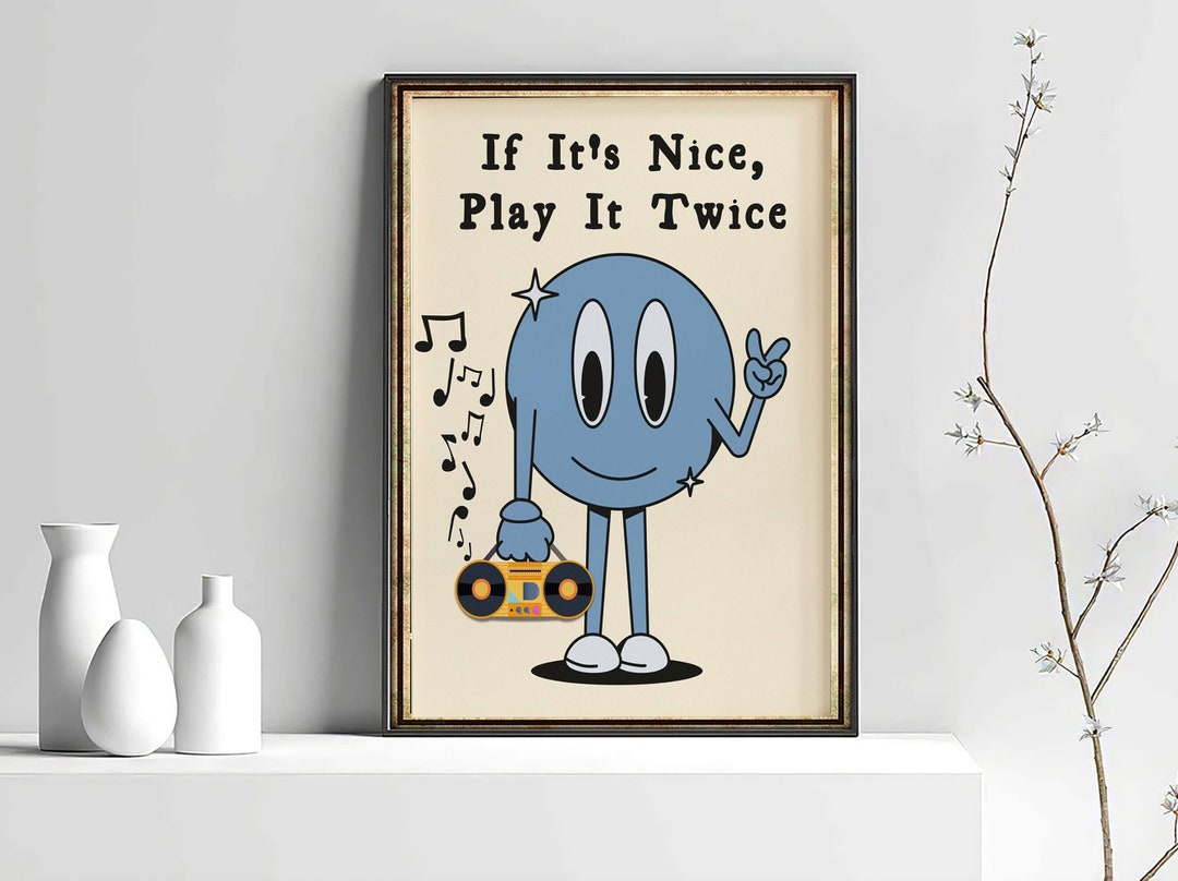 Music If It's Nice Play It Twice Poster ( No Frame ) - Etsy