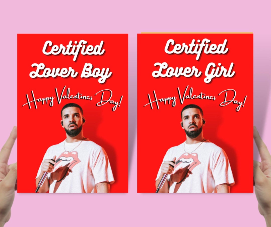 Drake Valentines Day Card | Funny Valentines Day Card | Certified Lover ...