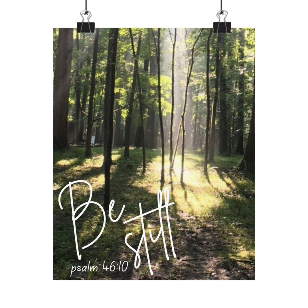 Be Still Poster, Psalm 46:10, Christian Wall Art, Inspirational Poster ...