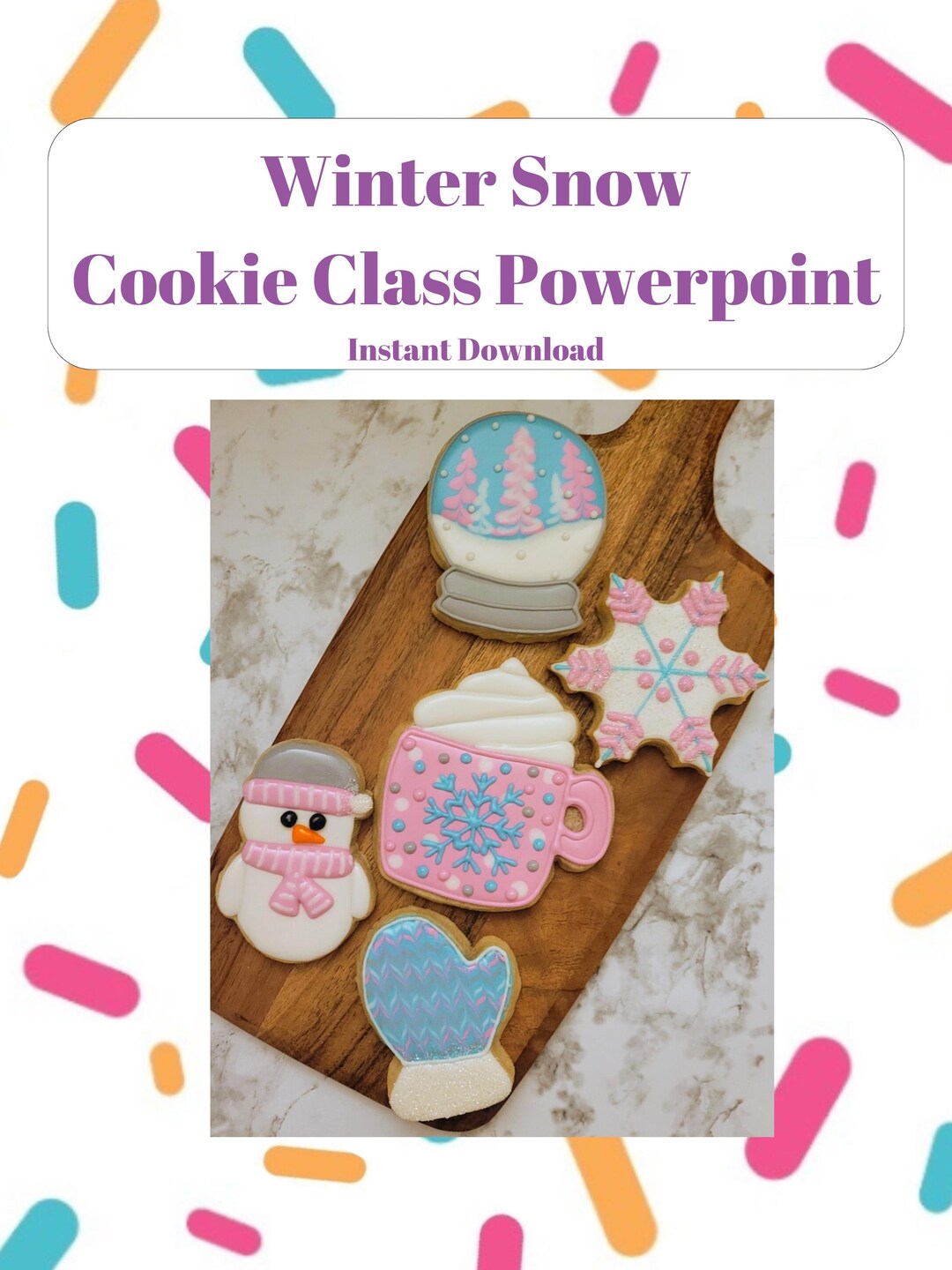 Winter Snow Cookie Class Powerpoint - Instant Download - Etsy