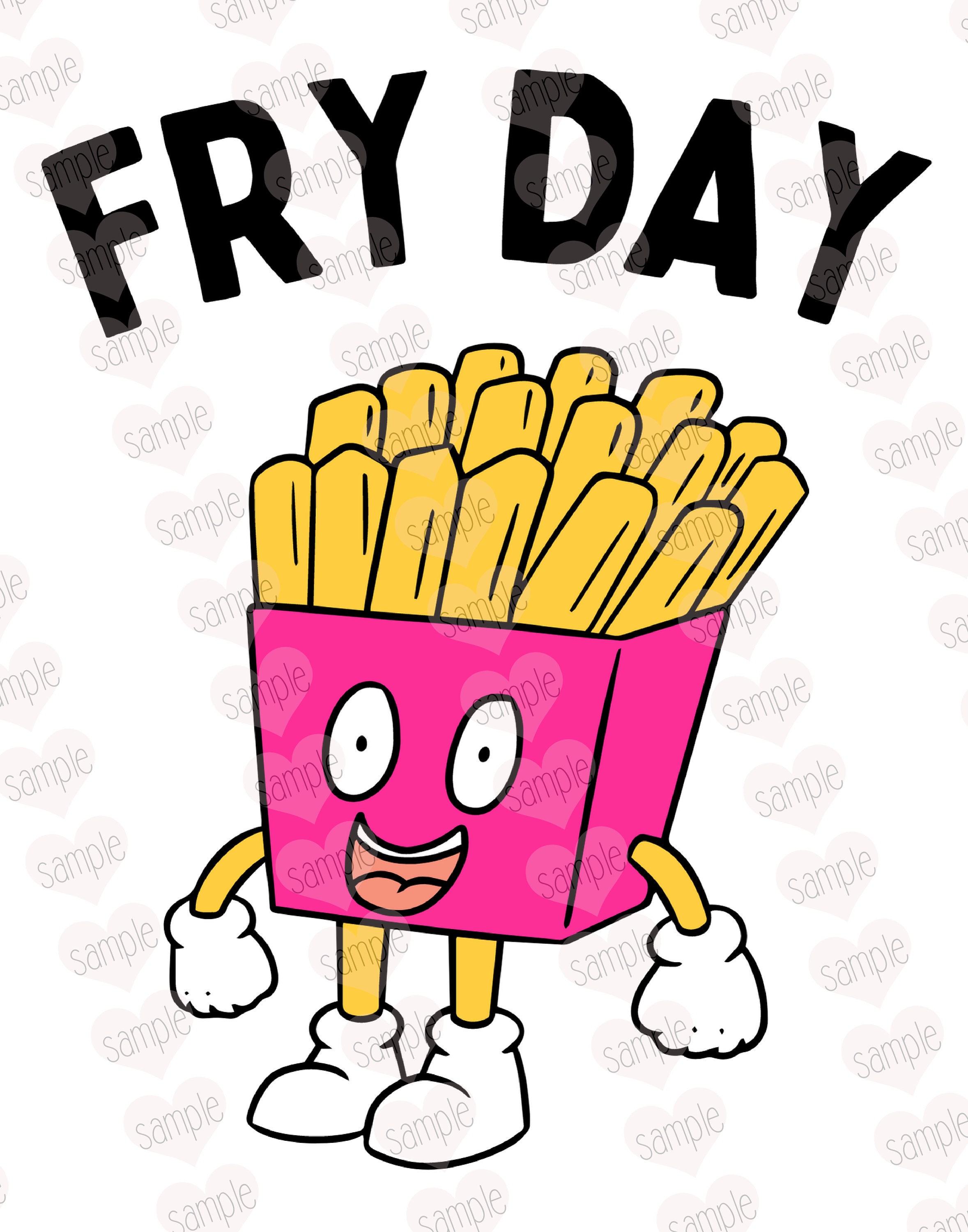 Instant Download Sublimation / Design PNG Transparent Back File Fry Day ...