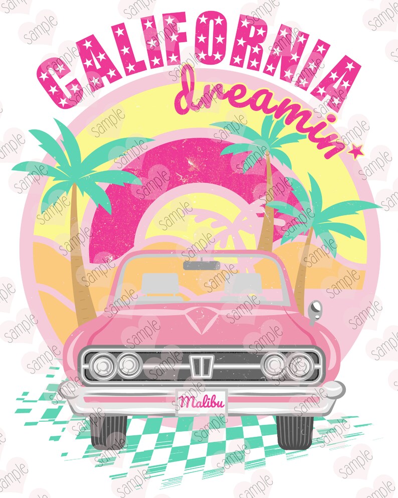 PNG Instant Download Transparent Back File California Dreamin ...