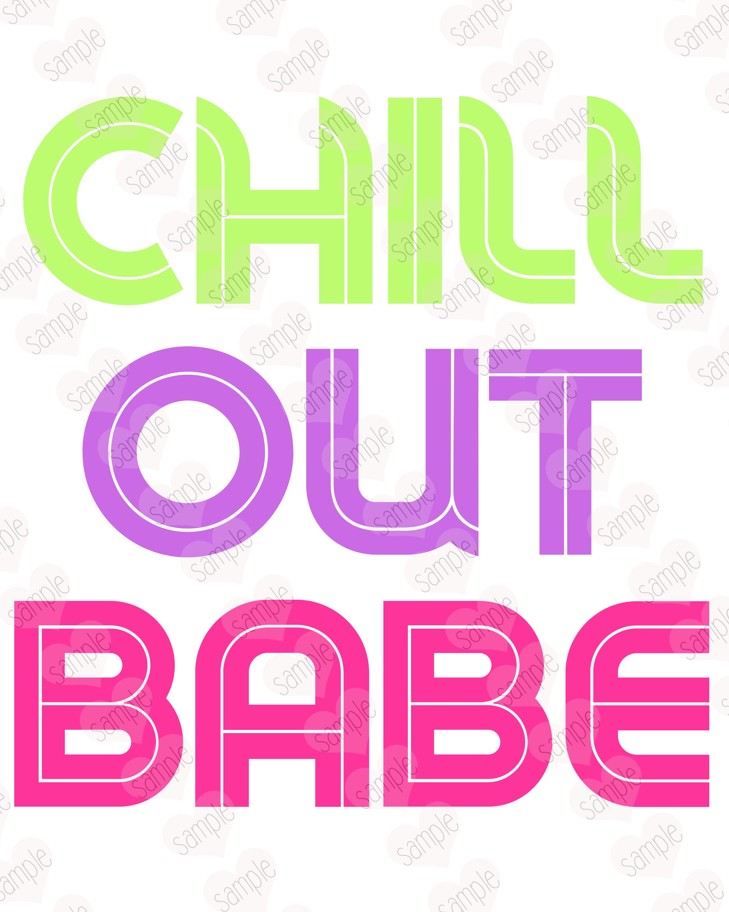 Printable 8x10 Chill Out Babe Maximalistic Wall Art Immediate Digital ...