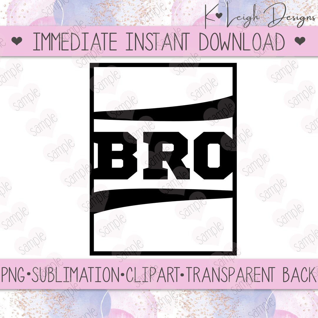 PNG Instant Download Transparent Back File: Bro / Sunglasses / Kids ...