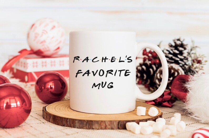 Rachels Favorite Mug FRIENDS Mug Rachel Green FRIENDS - Etsy