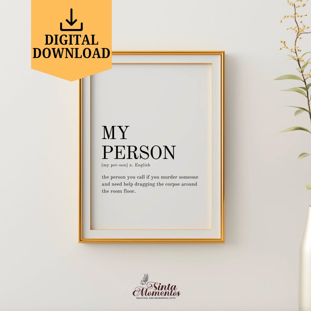 You're My Person Definition Wall Art, Best Friend Print, Christmas Gift ...