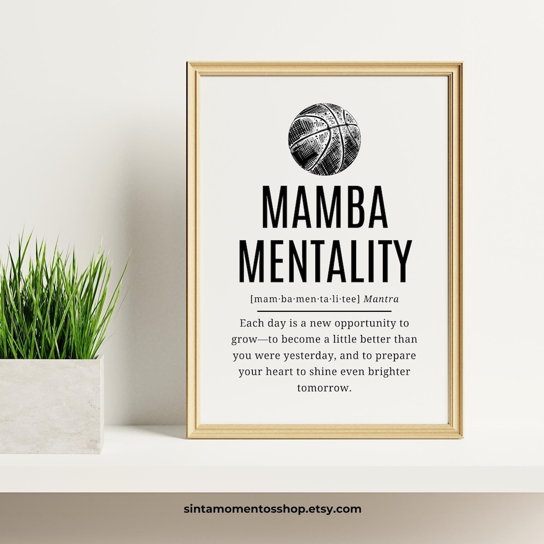 Mamba Mentality Definition Printable Wall Art, Kobe Basketball Quotes ...