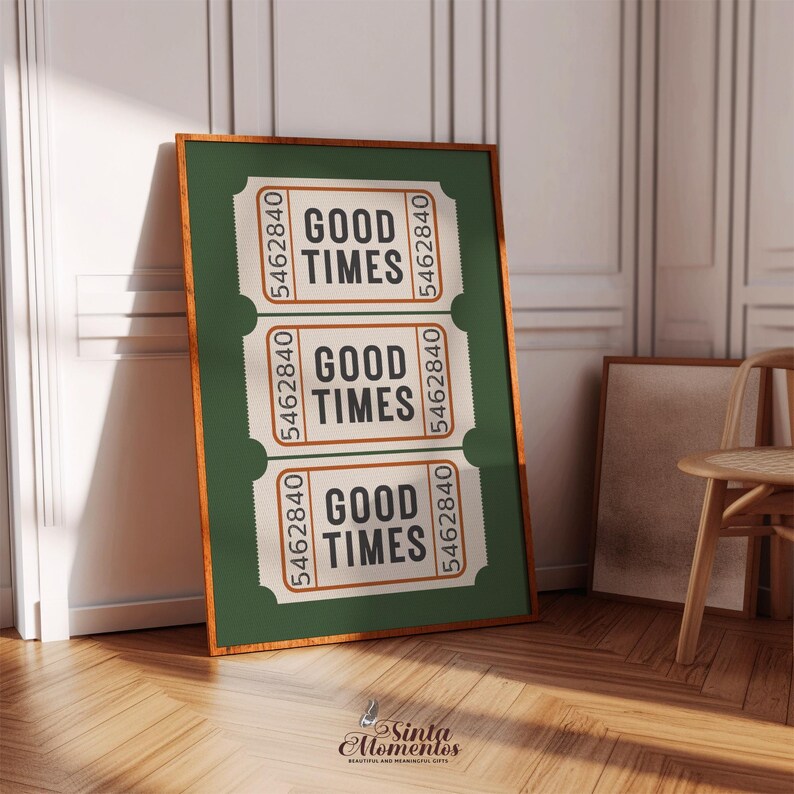Retro Good Times Tickets Poster Green Ticket Wall Art Trendy Home Decor ...